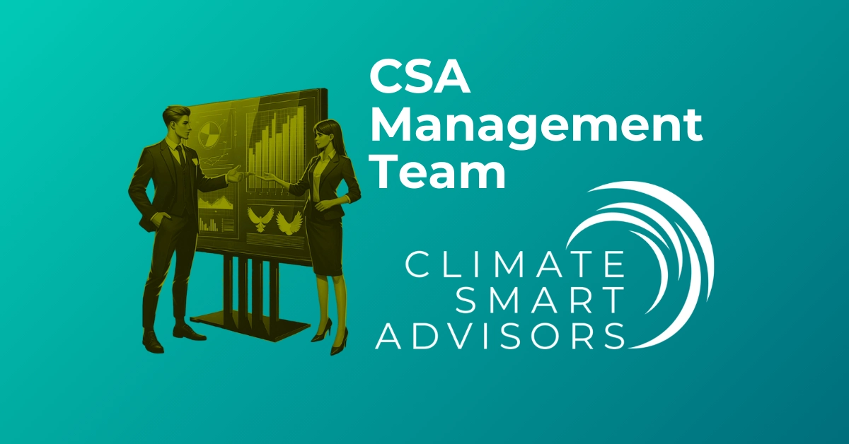 CSA Management Team - Climate Smart Advisors
