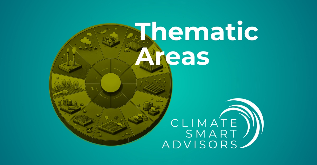 Thematic Areas - Climate Smart Advisors